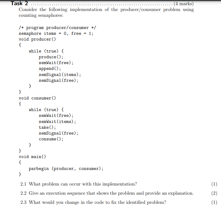 Solved Task 2 (4 marks) Consider the following | Chegg.com