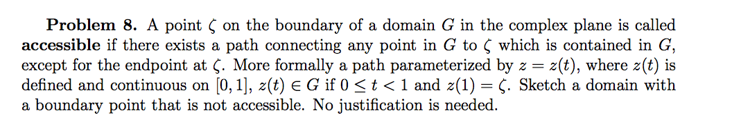 Solved Problem 8. A point ζ on the boundary of a domain G in | Chegg.com