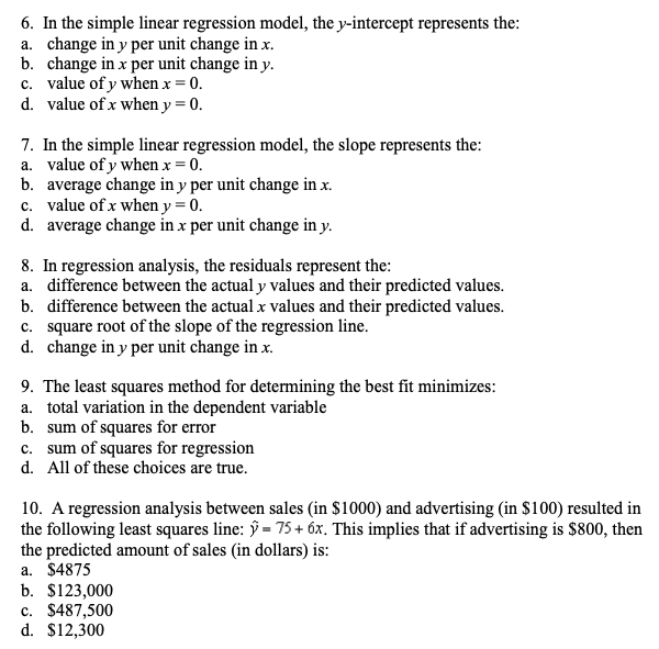 Solved 6. In the simple linear regression model, the | Chegg.com