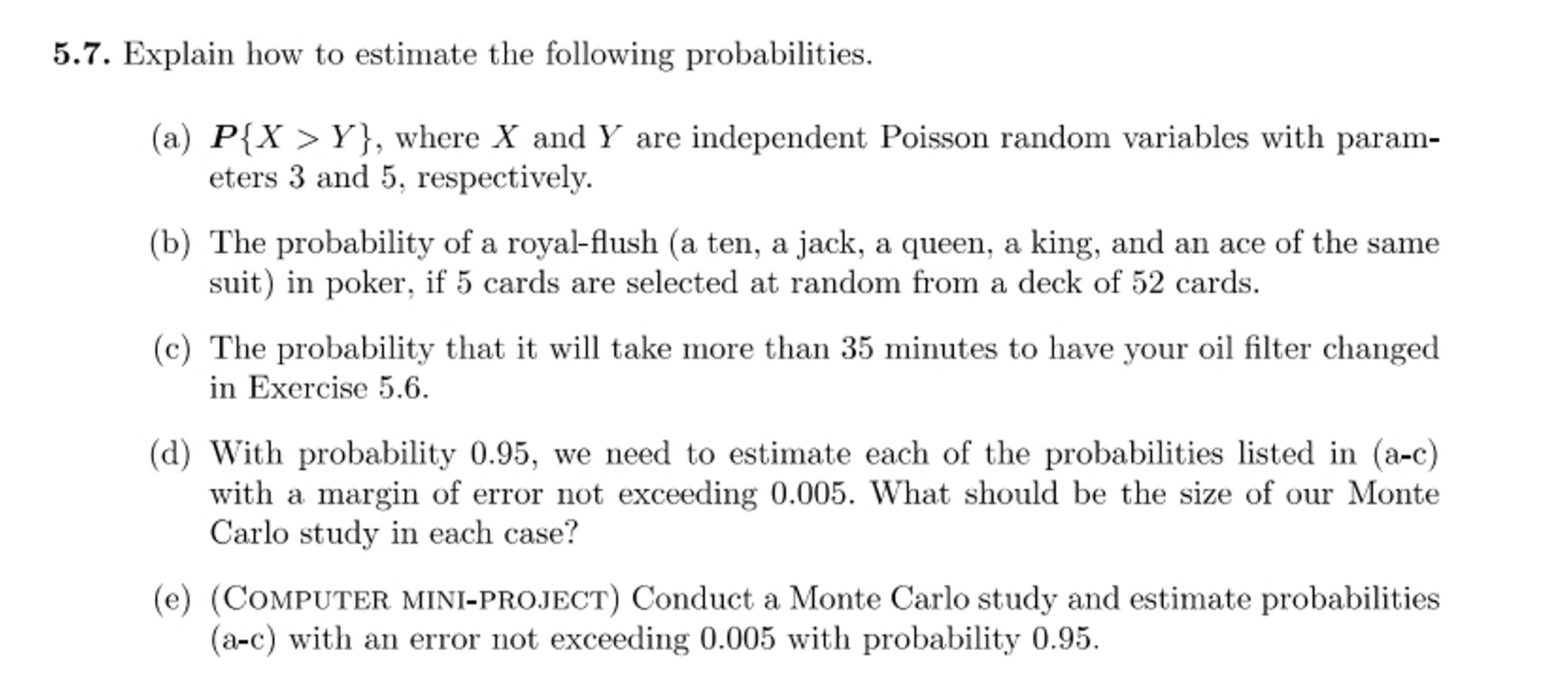 Solved 5.7. ﻿Explain how to estimate the following | Chegg.com