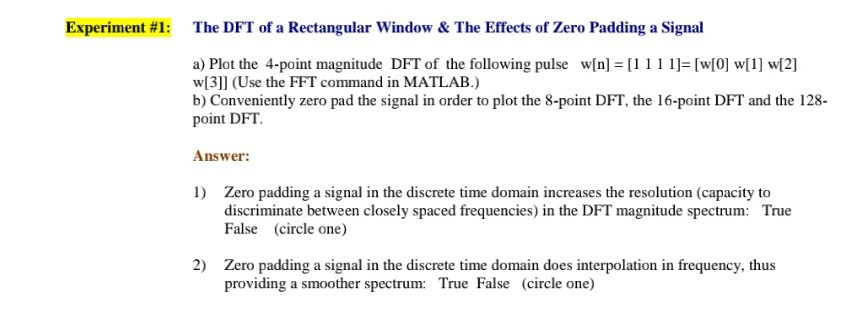 Solved Experiment #1: The DFT of a Rectangular Window & The | Chegg.com