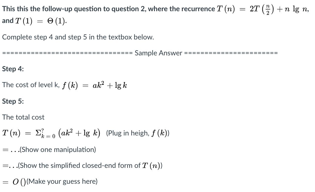 Solved Consider recurrence T(n) = 2T () +n Ign. Assume T (1) | Chegg.com