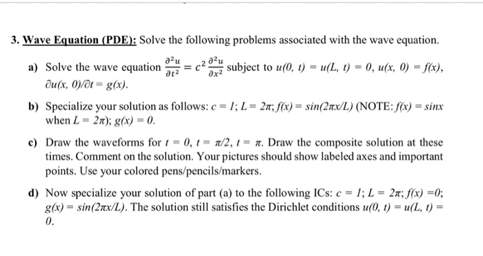 Solved 3. Wave Equation (PDE): Solve the following problems | Chegg.com