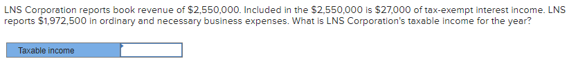 Solved LNS Corporation reports book revenue of $2,550,000. | Chegg.com