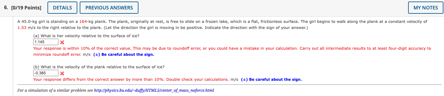 Solved 1.53 m/s to the right relative to the plank. (Let the | Chegg.com