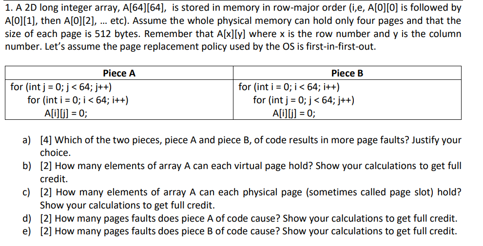 Solved 1. A 2D long integer array, A[64][64], is stored in | Chegg.com