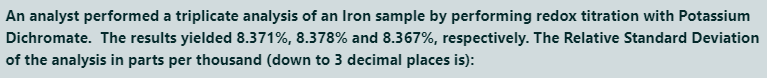 Solved An analyst performed a triplicate analysis of an Iron | Chegg.com