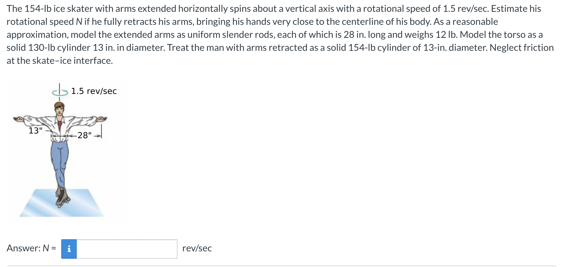Solved The 154-lb ice skater with arms extended horizontally | Chegg.com