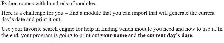 Solved Python comes with hundreds of modules.Here is a | Chegg.com