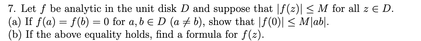Solved Let f ﻿be analytic in the unit disk D ﻿and suppose | Chegg.com