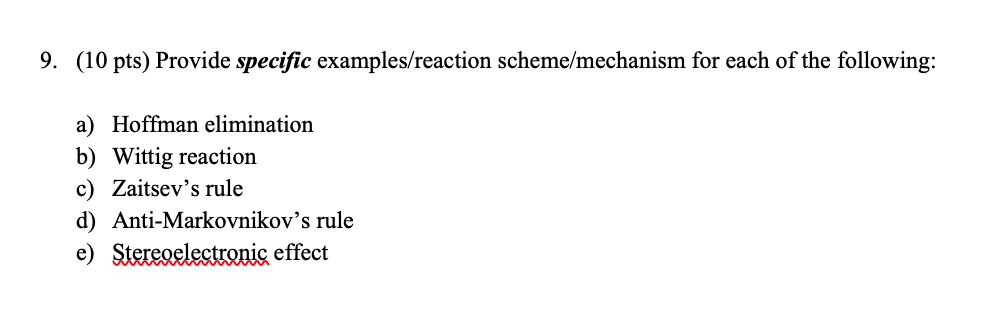 Solved 9. (10 pts) Provide specific examples/reaction | Chegg.com