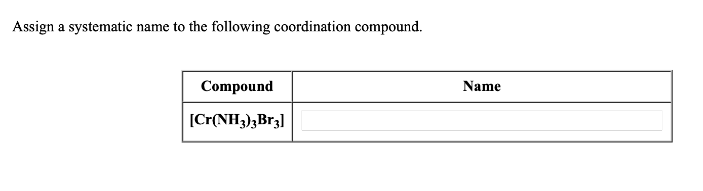 Solved Assign a systematic name to the following | Chegg.com