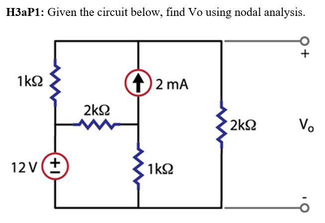 Solved H3aP1: Given the circuit below, find Vo using nodal | Chegg.com
