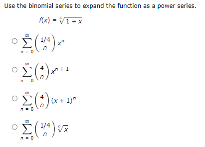 Solved Use the binomial series to expand the function as a | Chegg.com