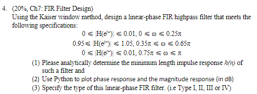 Solved (20\%, Ch7: FIR Filter Design) Using the Kaiser | Chegg.com