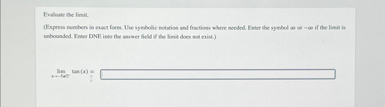 Solved Evaluate the limit.(Express numbers in exact form. | Chegg.com