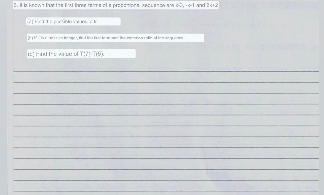 Solved (b) If k is a positive integer, find the first term | Chegg.com