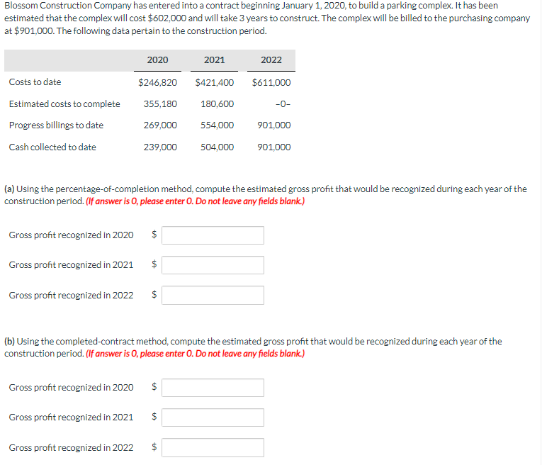 Solved Blossom Construction Company has entered into a | Chegg.com