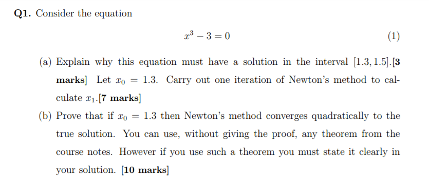 Solved Q1. Consider the equation 23-3=0 (1) (a) Explain why | Chegg.com
