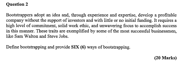 Solved Bootstrappers adopt an idea and, through experience | Chegg.com