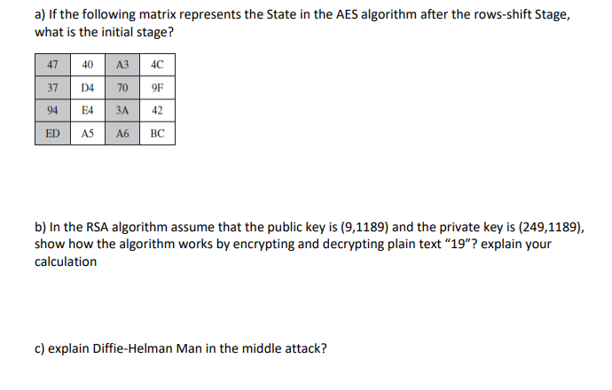 Solved a) If the following matrix represents the State in | Chegg.com