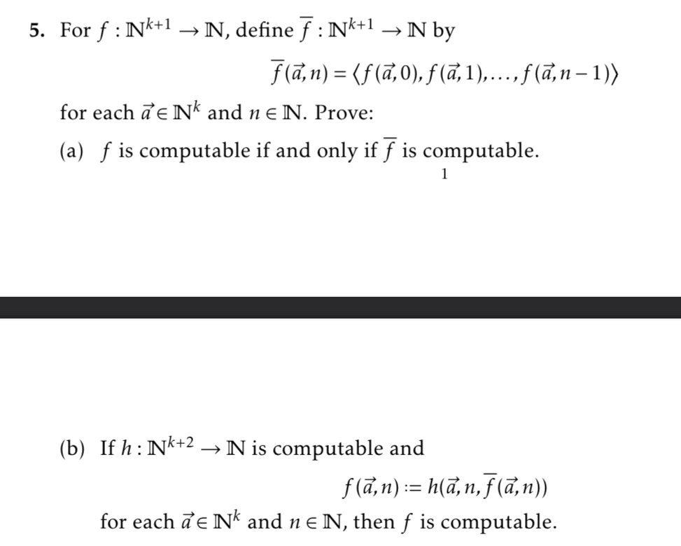 Solved For f:Nk+1→N, ﻿define ?bar (f):Nk+1→N | Chegg.com