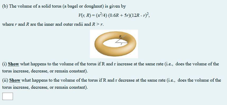 Solved (b) The volume of a solid torus (a bagel or doughnut) | Chegg.com