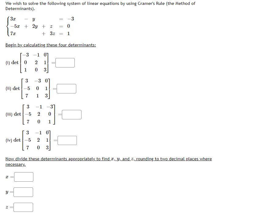 Solved We wish to solve the following system of linear | Chegg.com