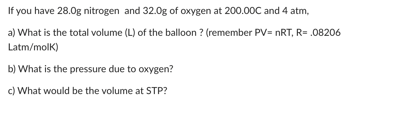 Solved If you have 28.0 g nitrogen and 32.0 g of oxygen at | Chegg.com