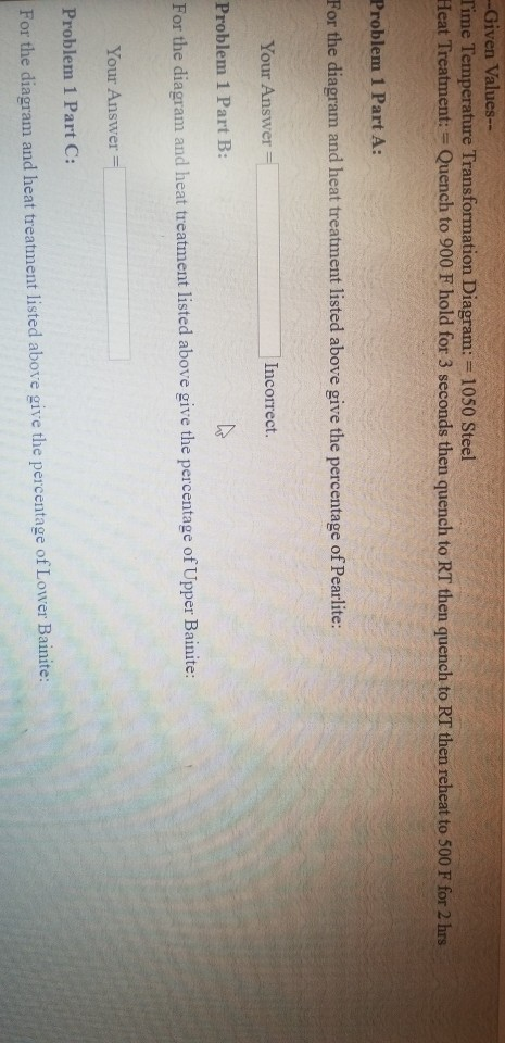 Solved Given Values-- Time Temperature Transformation | Chegg.com