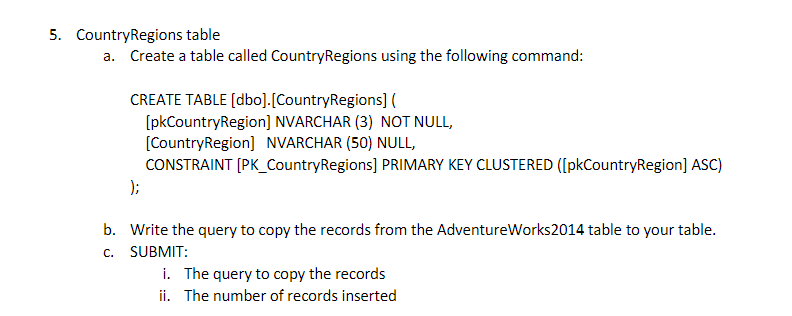Solved CountryRegions table a. Create a table called | Chegg.com
