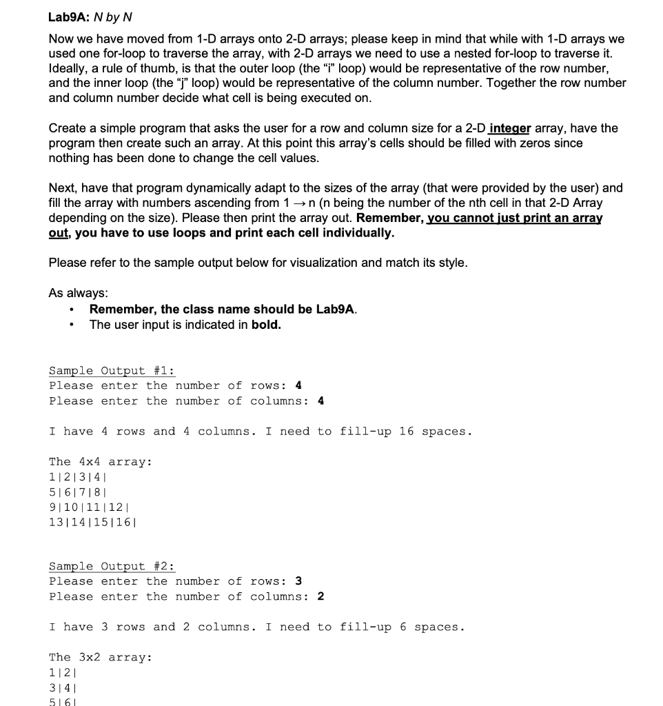 Solved Lab9A: N by N Now we have moved from 1-D arrays onto | Chegg.com
