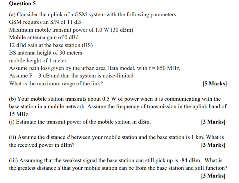 Solved Question 5 (a) Consider the uplink of a GSM system | Chegg.com