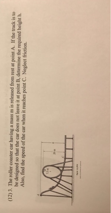 Solved The roller coaster car having a mass m is released | Chegg.com