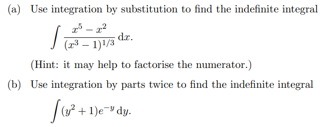 Solved (a) Use integration by substitution to find the | Chegg.com