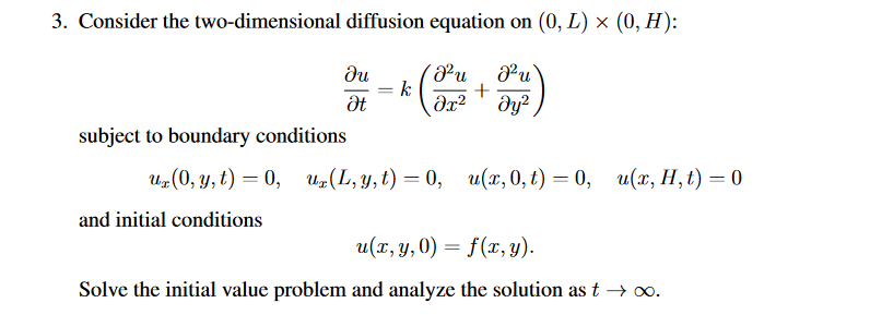 Solved 3 Consider The Two Dimensional Diffusion Equation On
