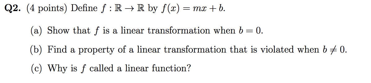 Solved 2. (4 points) Define f:R→R by f(x)=mx+b. (a) Show | Chegg.com
