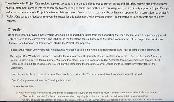 The milestone for Project One involves applying | Chegg.com