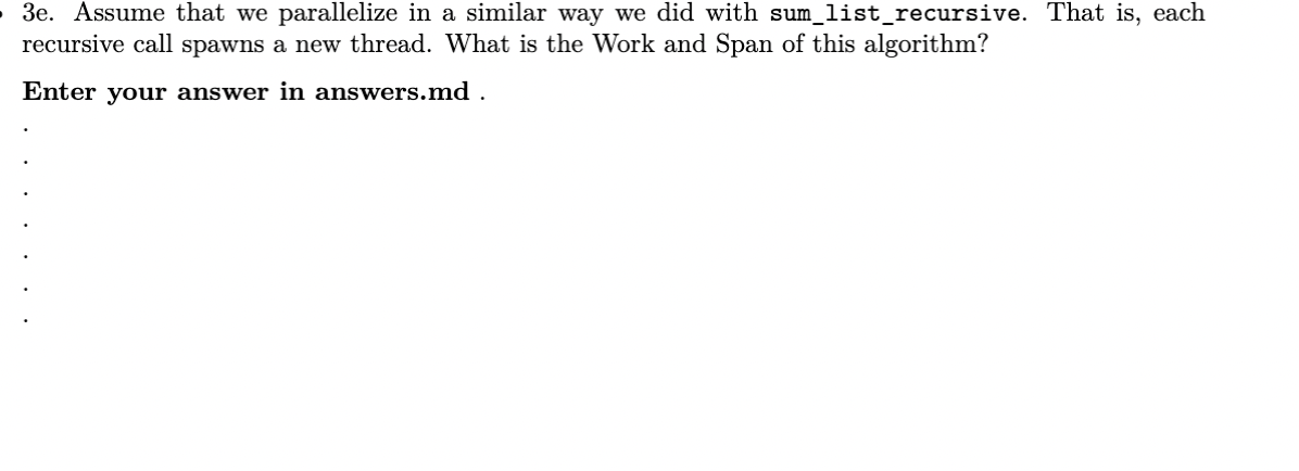 Solved 3 Parallelism And Recursion Consider The Following 