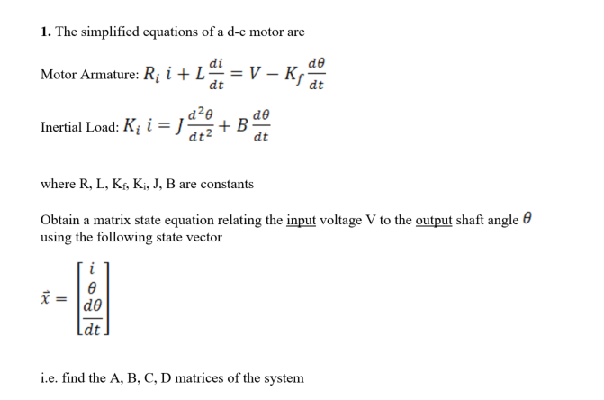 Solved 1. The simplified equations of a d-c motor are Motor | Chegg.com
