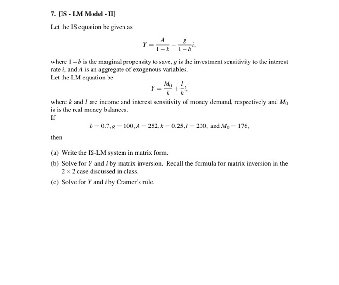Solved 7. [IS- LM Model - II] Let the IS equation be given | Chegg.com