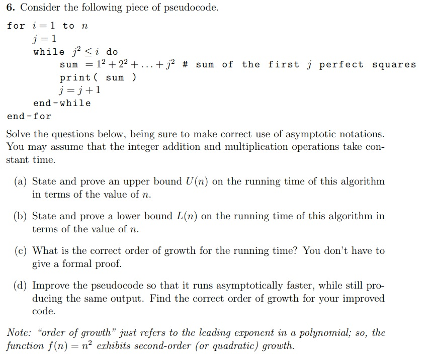 6. Consider the following piece of pseudocode. for | Chegg.com