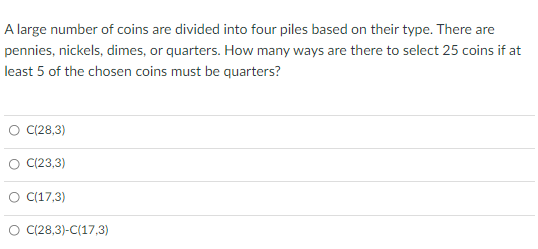 Solved A large number of coins are divided into four piles | Chegg.com