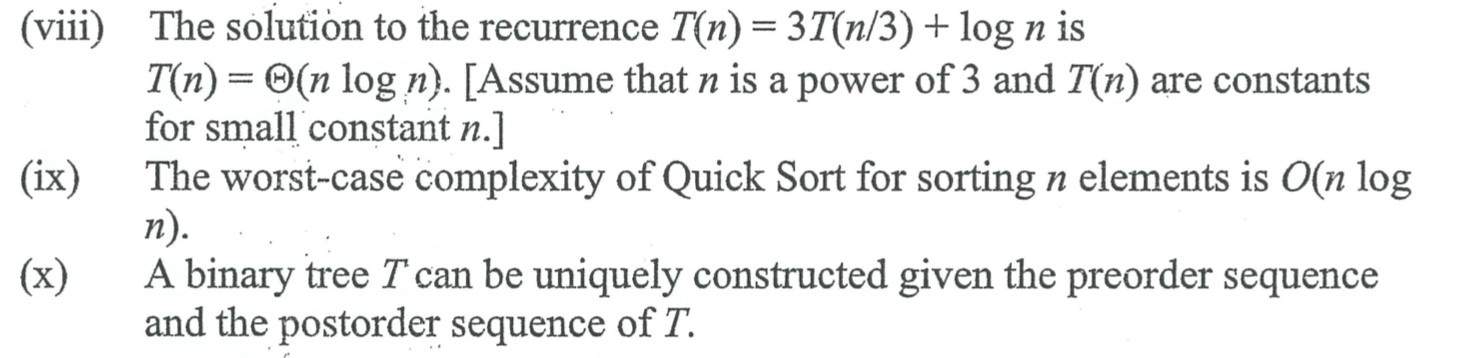 Solved (viii) The solution to the recurrence T(n) = 3T(n/3) | Chegg.com