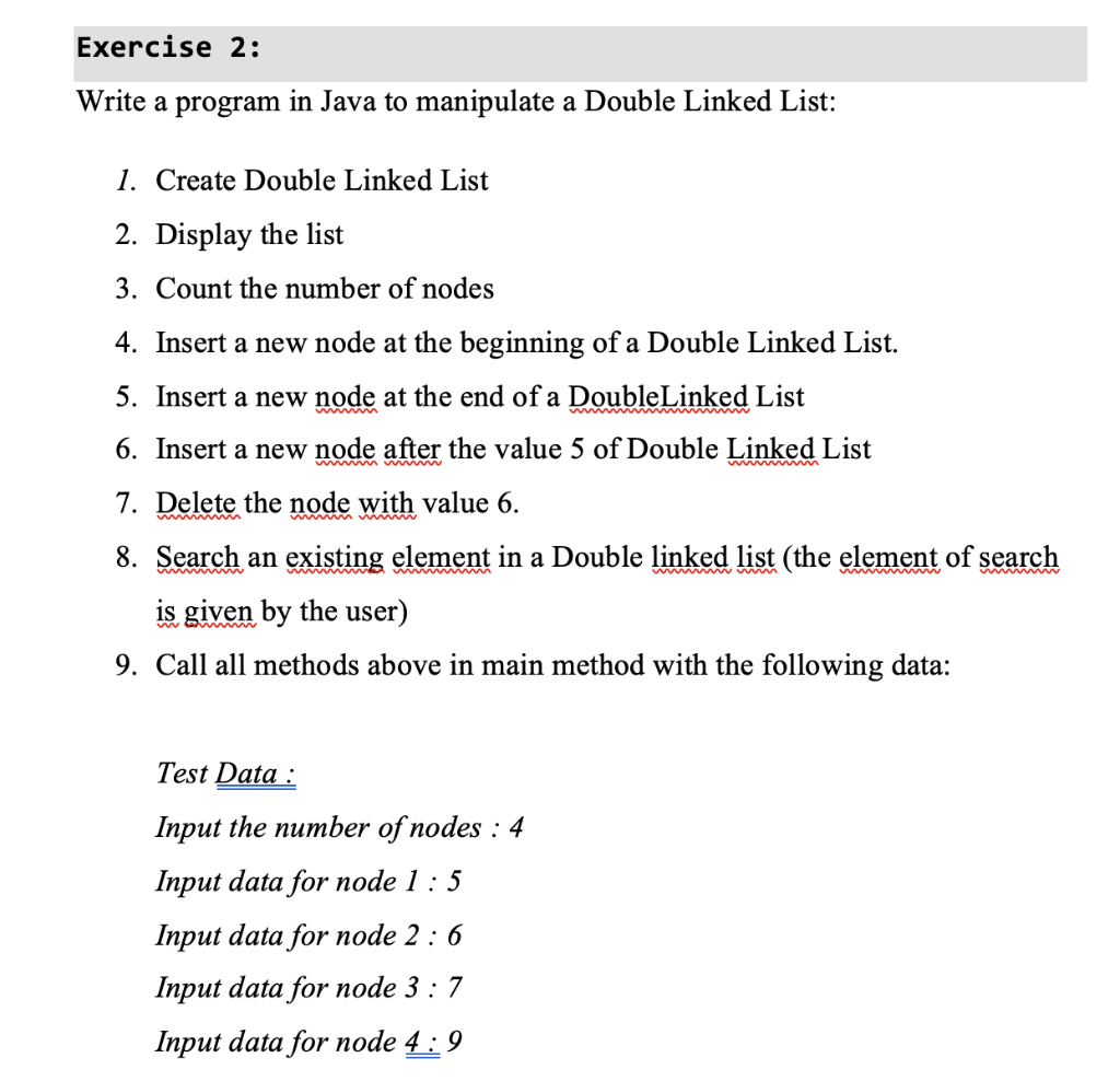 Solved Exercise 2: Write a program in Java to manipulate a | Chegg.com