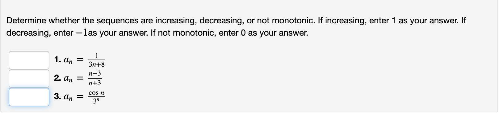 Solved Determine whether the sequences are increasing, | Chegg.com