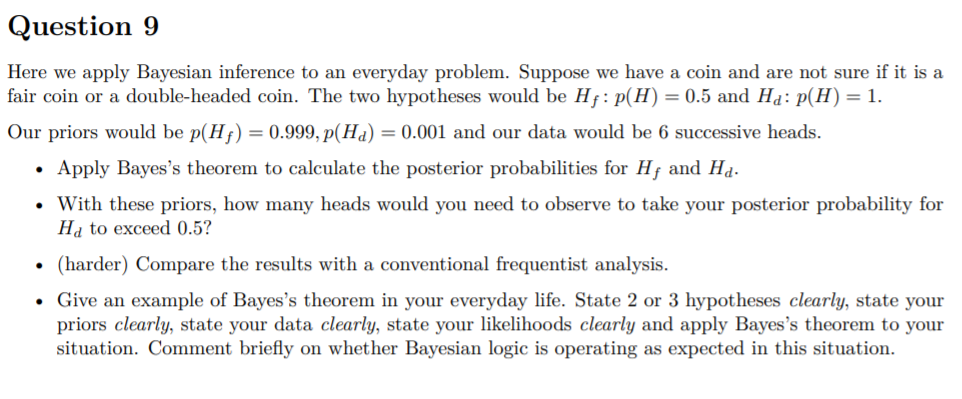 Solved Question 9 Here we apply Bayesian inference to an | Chegg.com