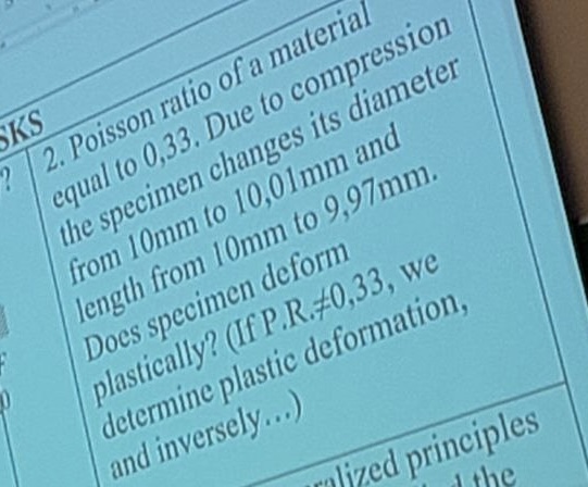 Solved Poisson ratio of a materialequal 100,3 . ﻿Due to | Chegg.com