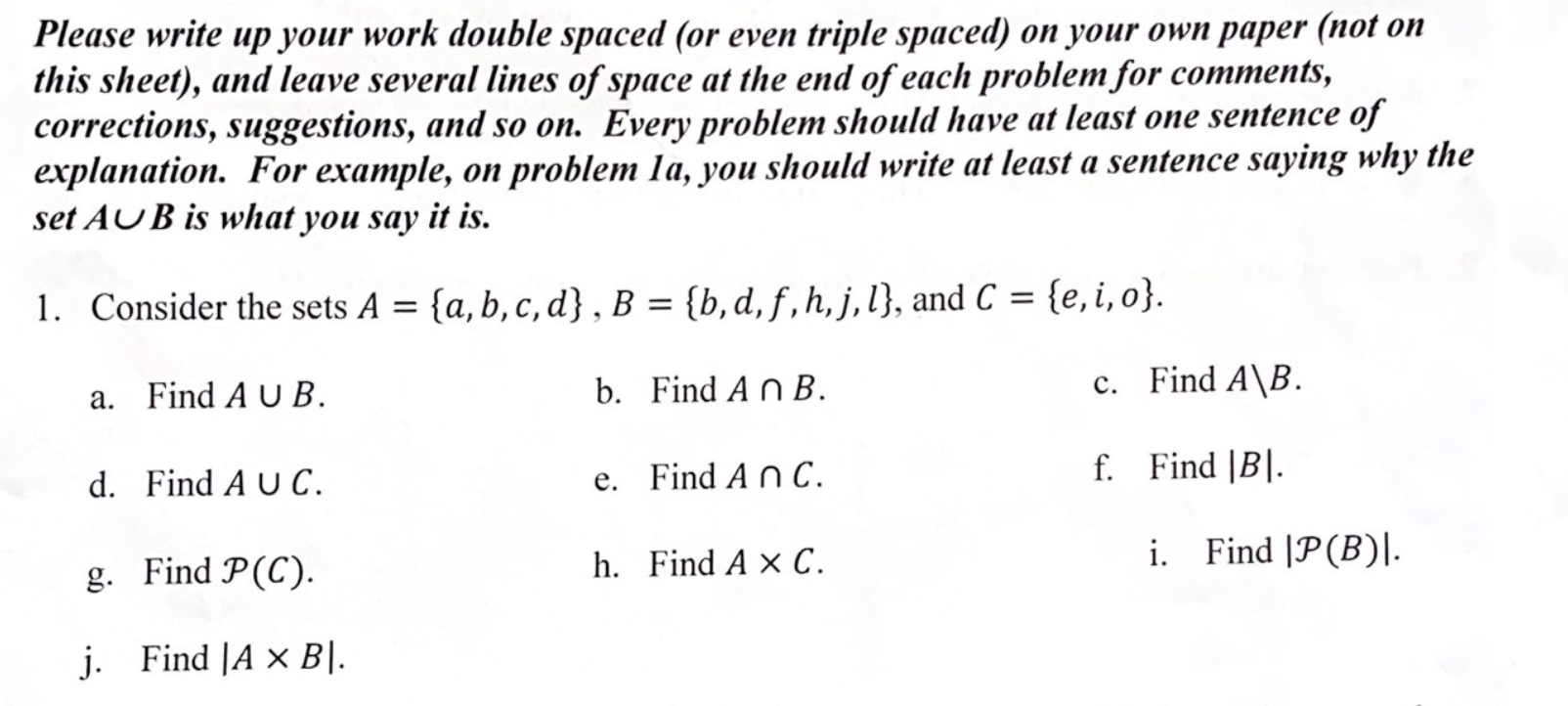 Solved Please write up your work double spaced (or even | Chegg.com