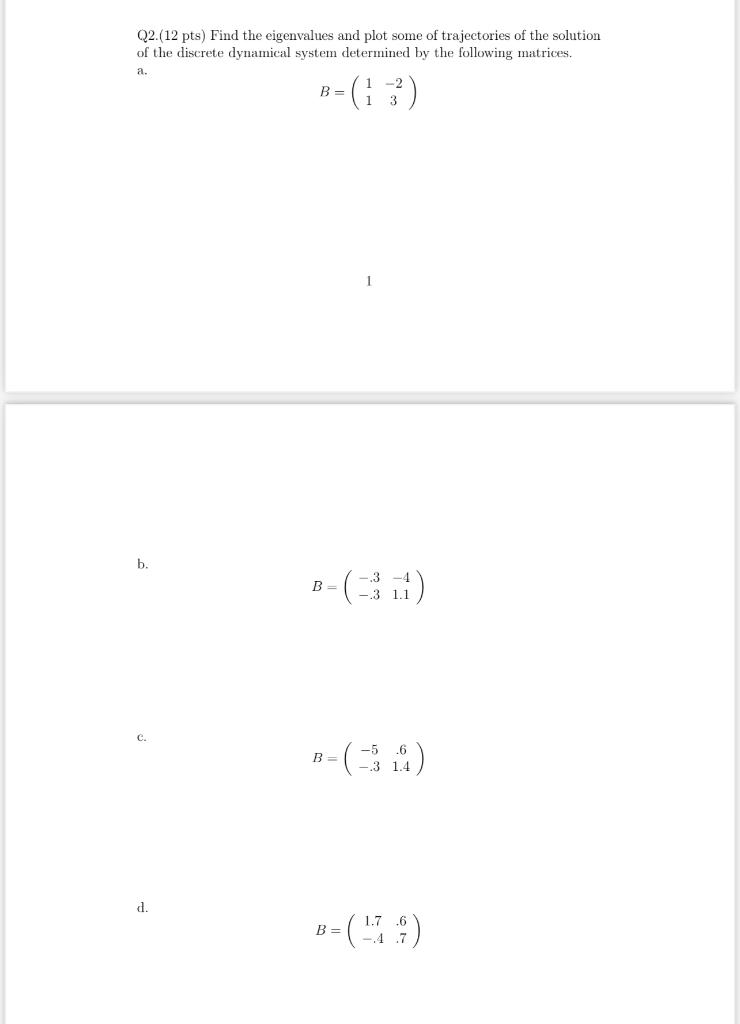 Solved Q2.(12 pts) Find the eigenvalues and plot some of | Chegg.com